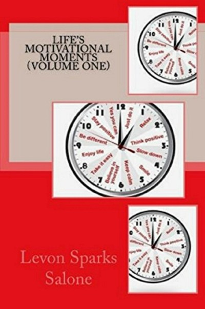 Smashwords – Life's Motivational Moments – a book by Levon Sparks Salone