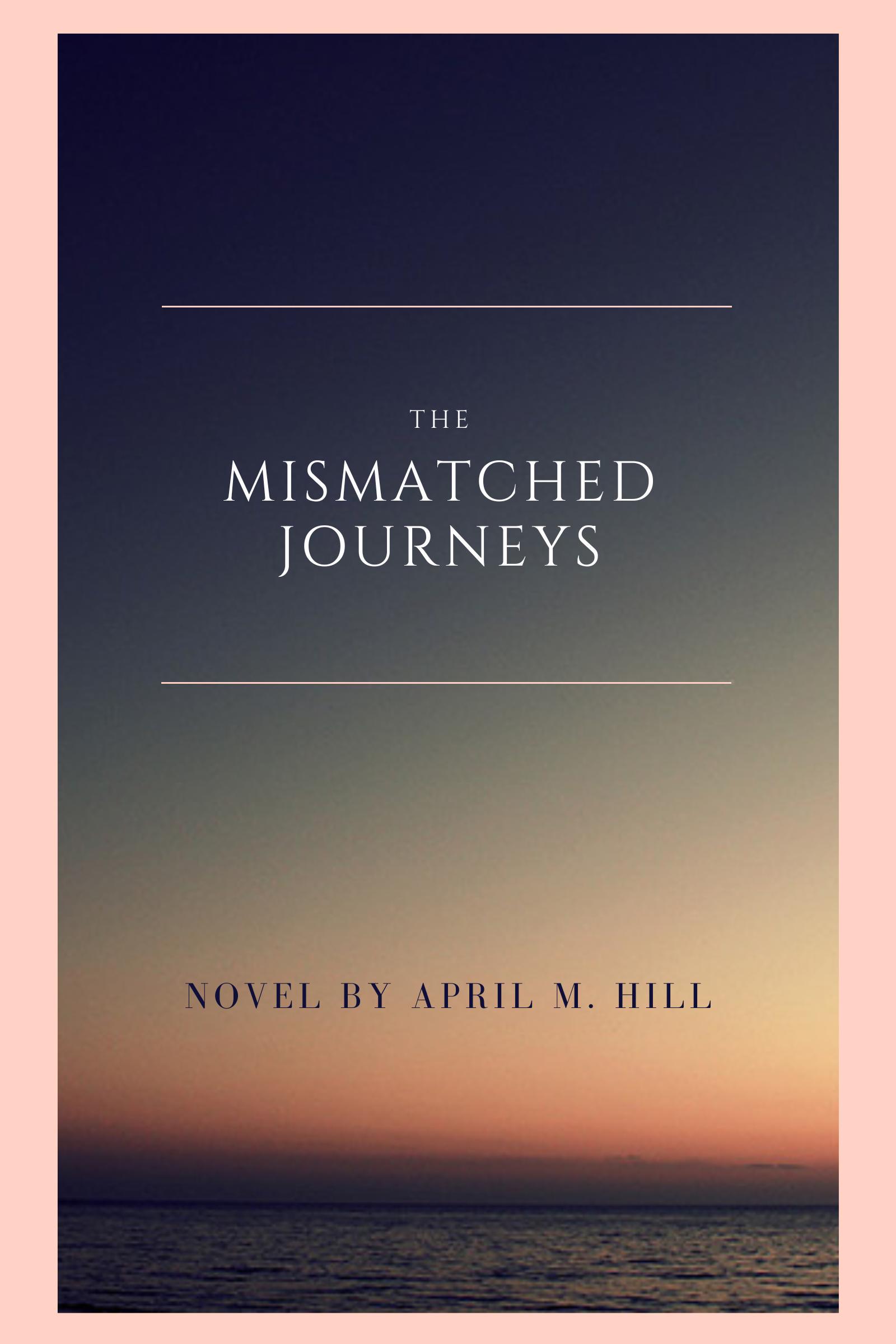 Smashwords – The Mismatched Journeys – a book by April Hill