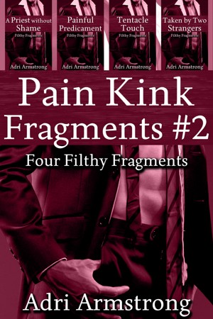 Smashwords – Pain Kink Fragments #2