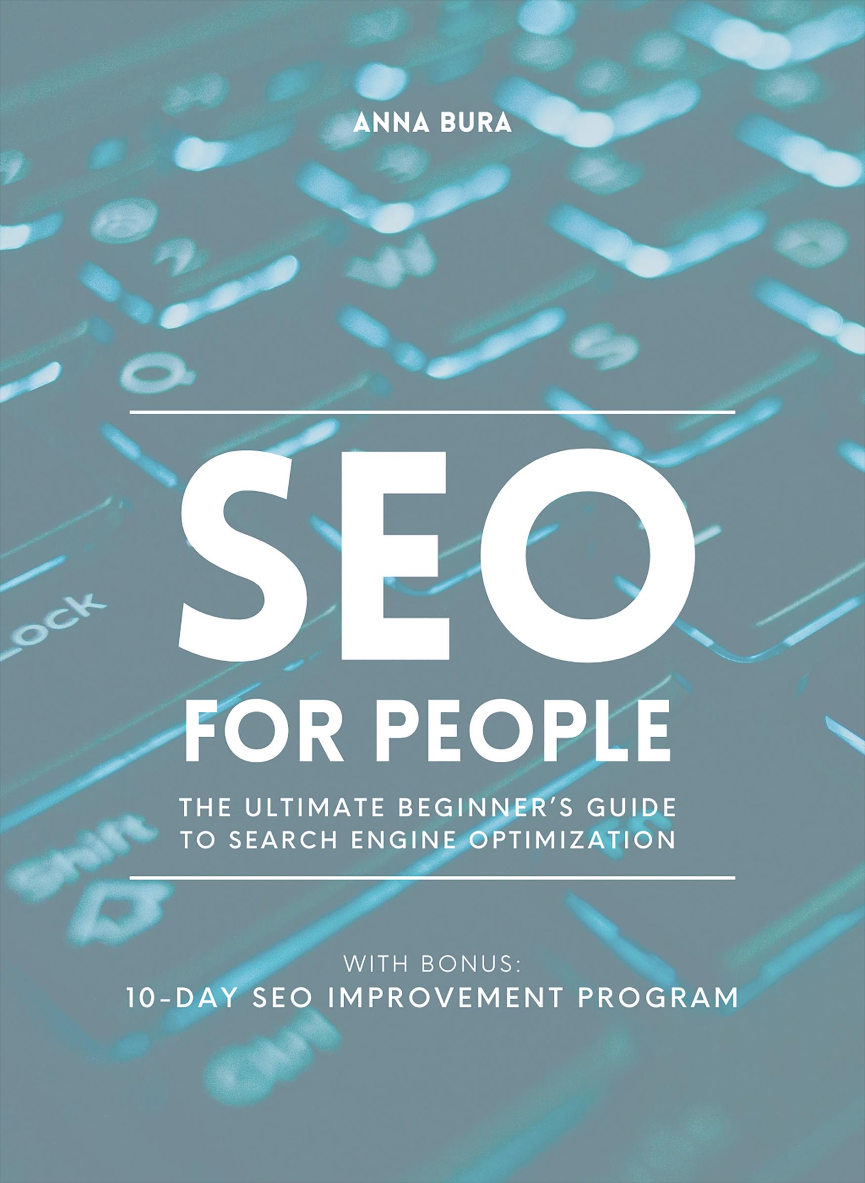Smashwords – Seo for People: The Ultimate Beginner’s Guide to Search Engine Optimization – a ...