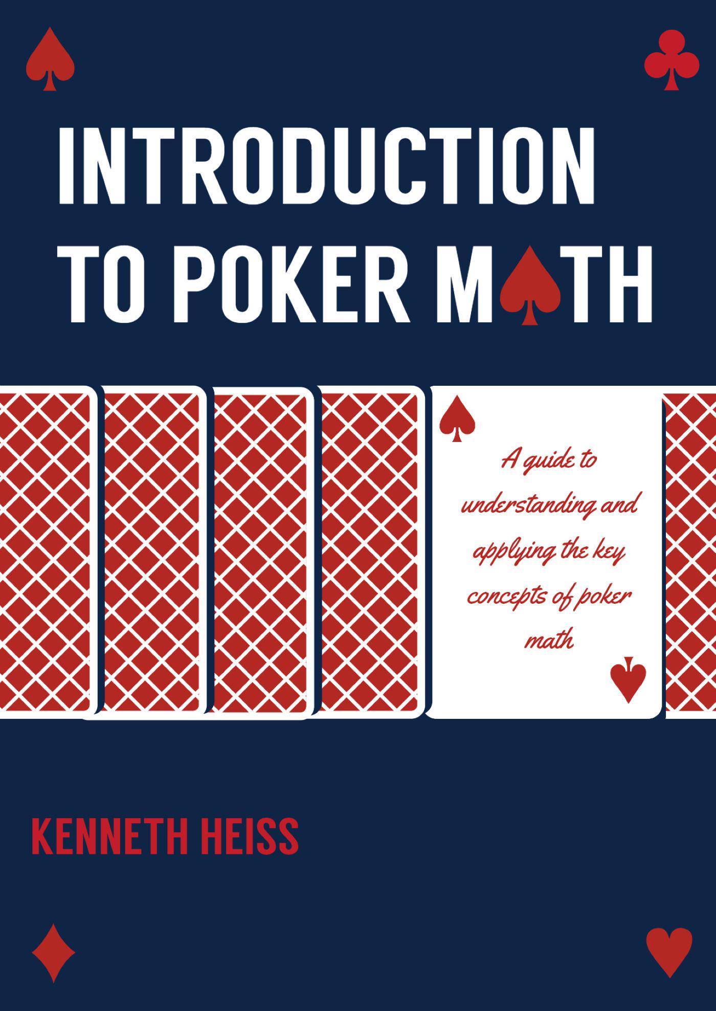 Smashwords – Introduction to Poker Math – a book by Kenneth Heiss