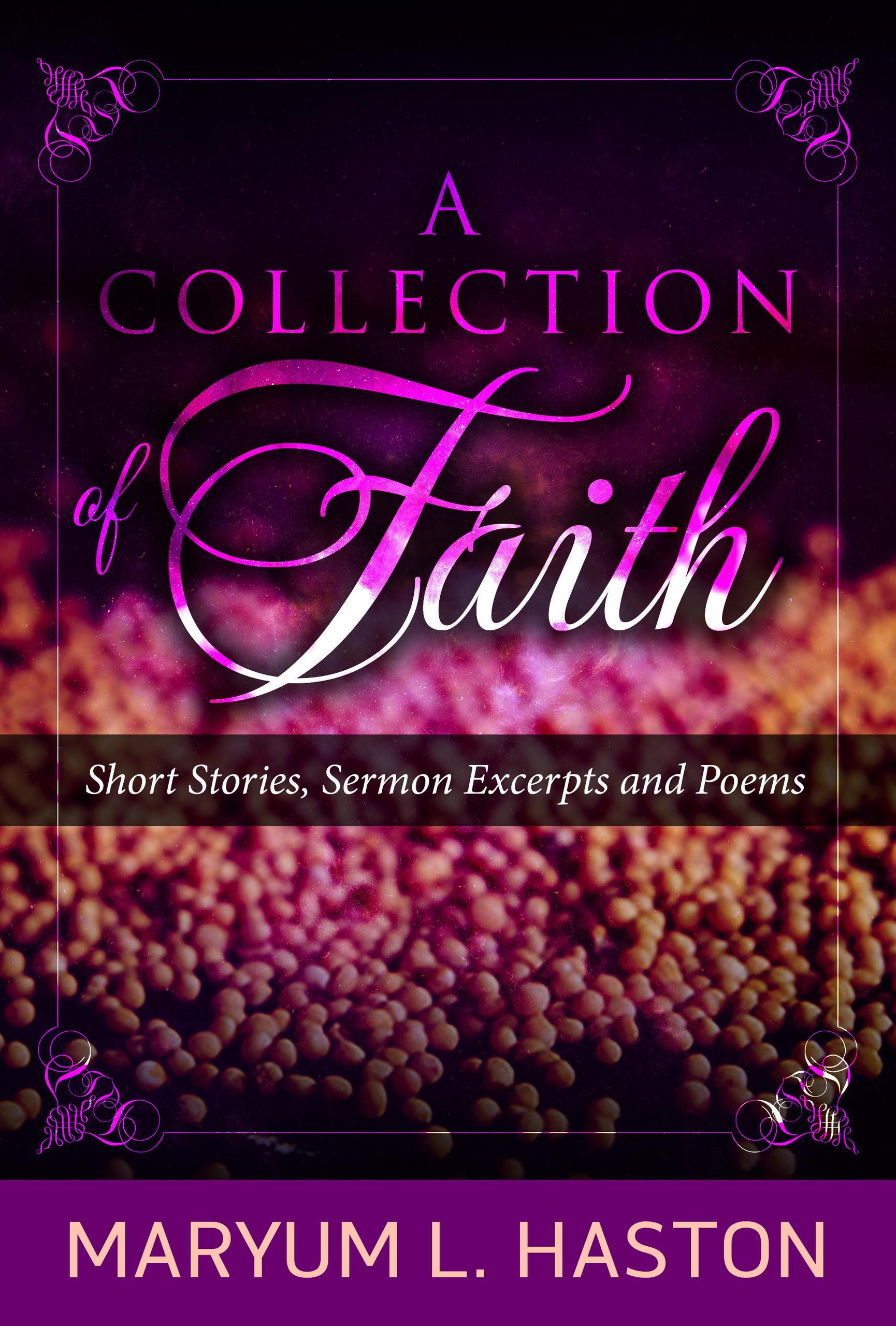 Smashwords – A Collection of Faith: Short Stories, Sermon Excerpts and ...