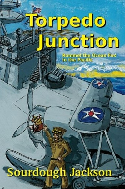 Smashwords – Torpedo Junction: Rommel the Ocean Fox in the Pacific – a ...