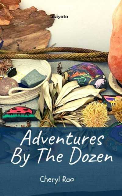 Smashwords – Adventures by the Dozen – a book by Cheryl Rao