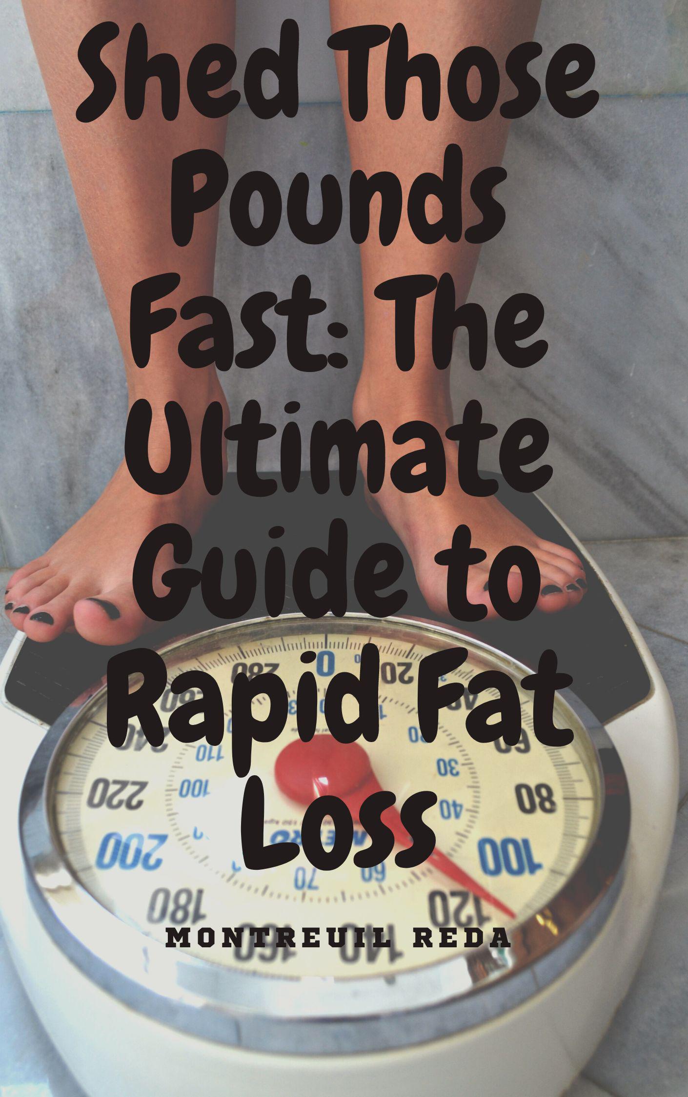 Smashwords – Shed Those Pounds Fast: The Ultimate Guide to Rapid Fat ...