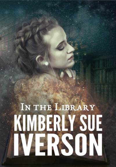 Smashwords – In the Library – a book by Kimberly Sue Iverson