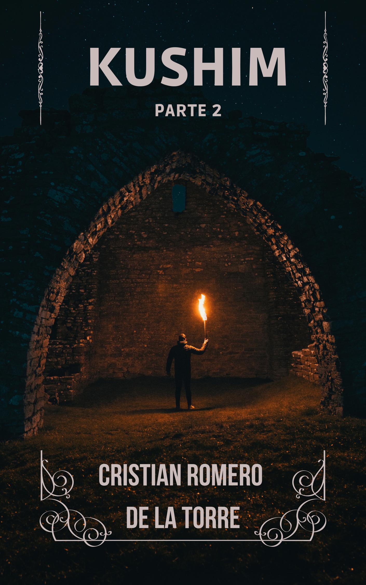 Smashwords – Kushim - Parte 2 – a book by Cristian Romero de la Torre