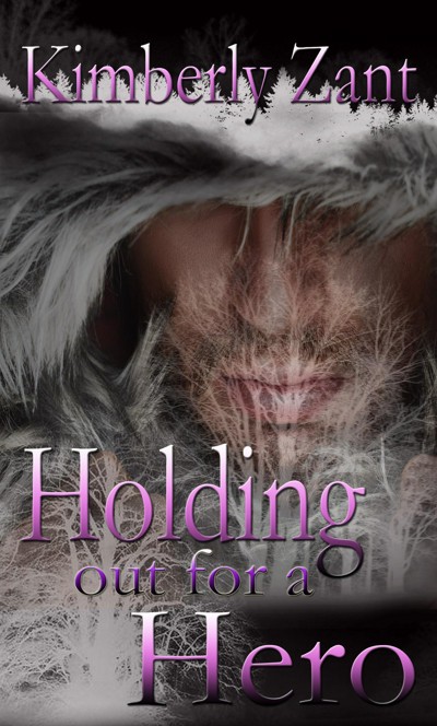 Smashwords – Holding Out for a Hero – a book by Kimberly Zant