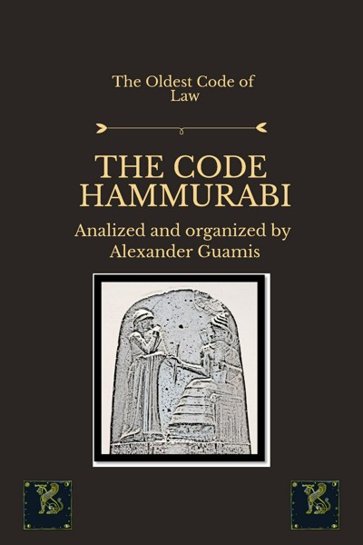 Smashwords – The Law Code of Hammurabi. The oldest Code of Law. Ordered and Structured with a ...
