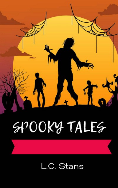 Smashwords – Spooky Tales – a book by CS Luis, L.C Stans