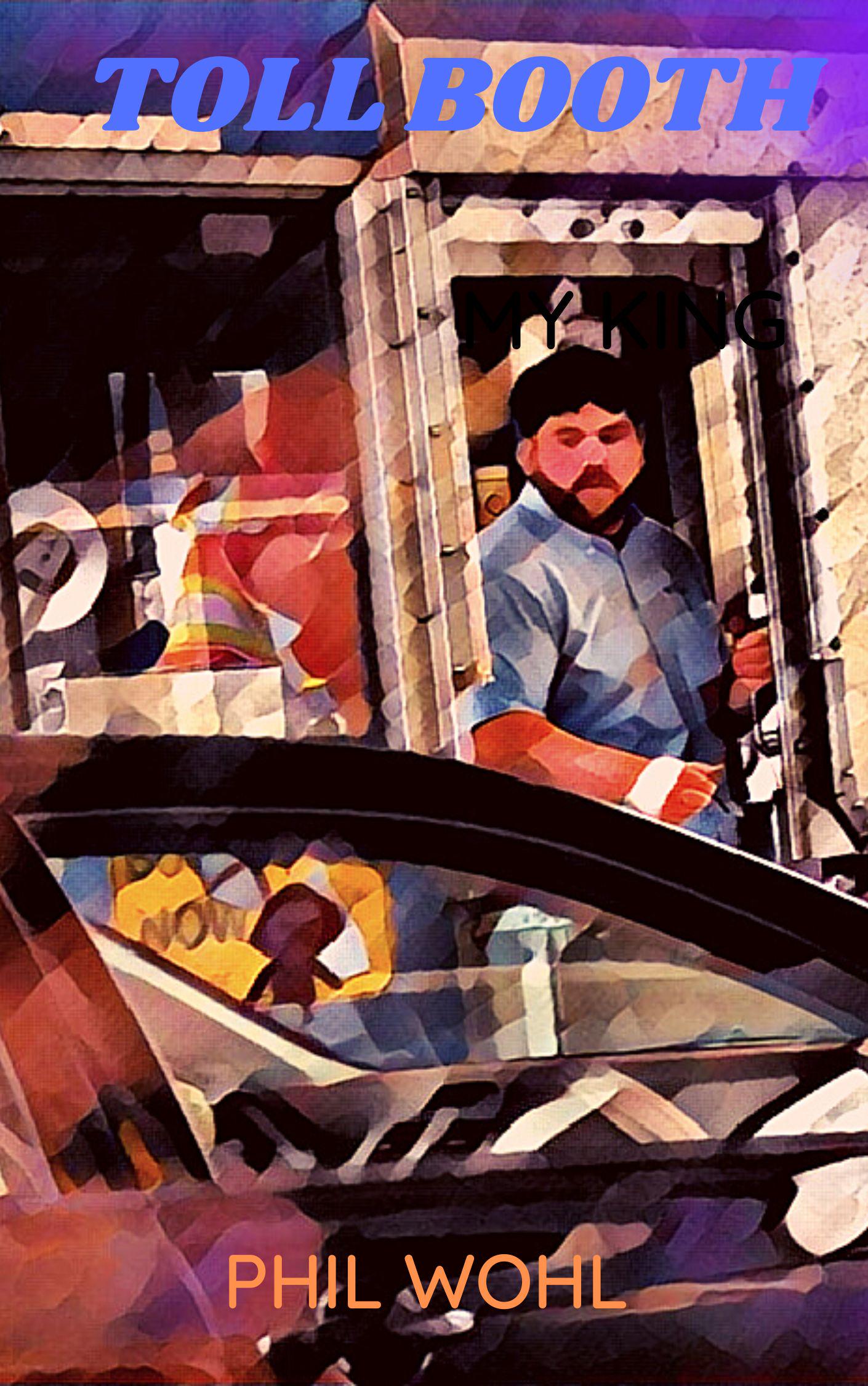 Smashwords – Toll Booth – a book by Phil Wohl