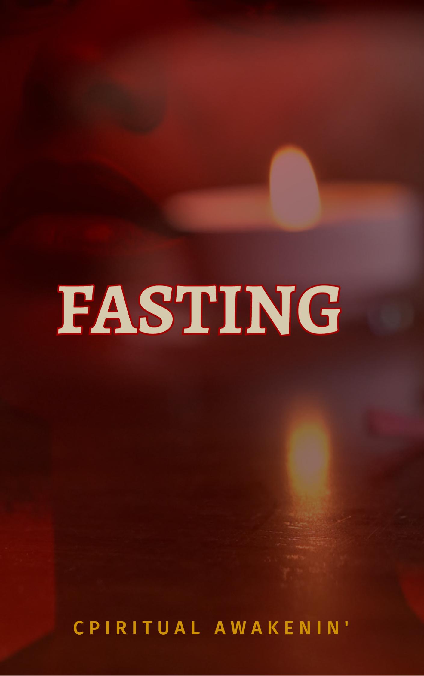 Smashwords – Fasting – a book by Cpiritual Awakenin'