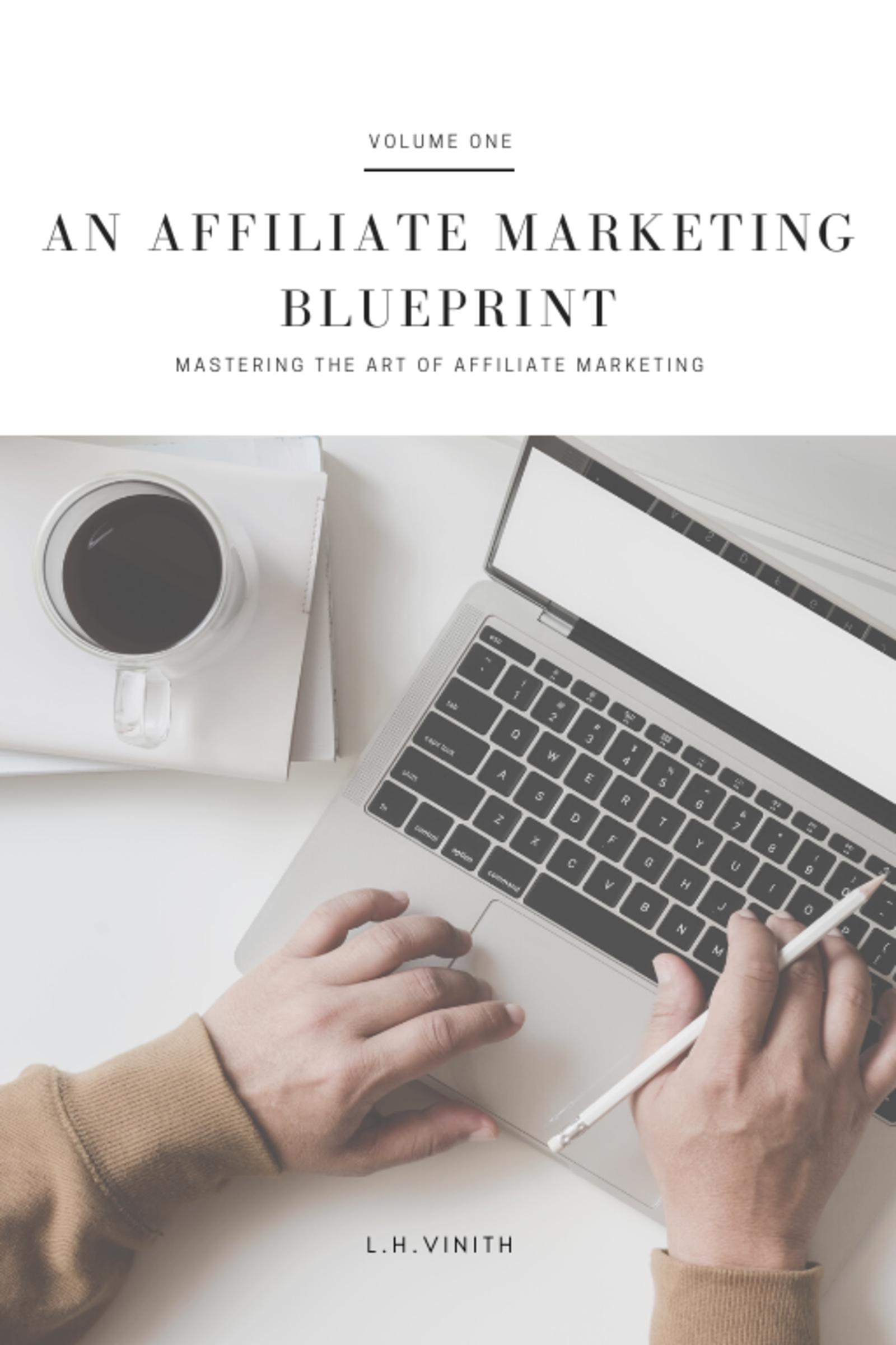 Smashwords – An Affiliate Marketing Blueprint – a book by Vinith