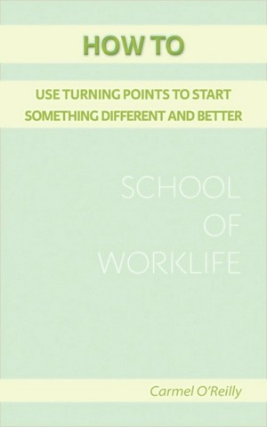 Smashwords – How to Use Turning Points to Start Something Different and ...