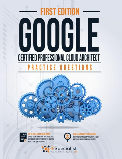 Smashwords – Google Certified Professional Cloud Architect Practice Questions – a book by IP ...
