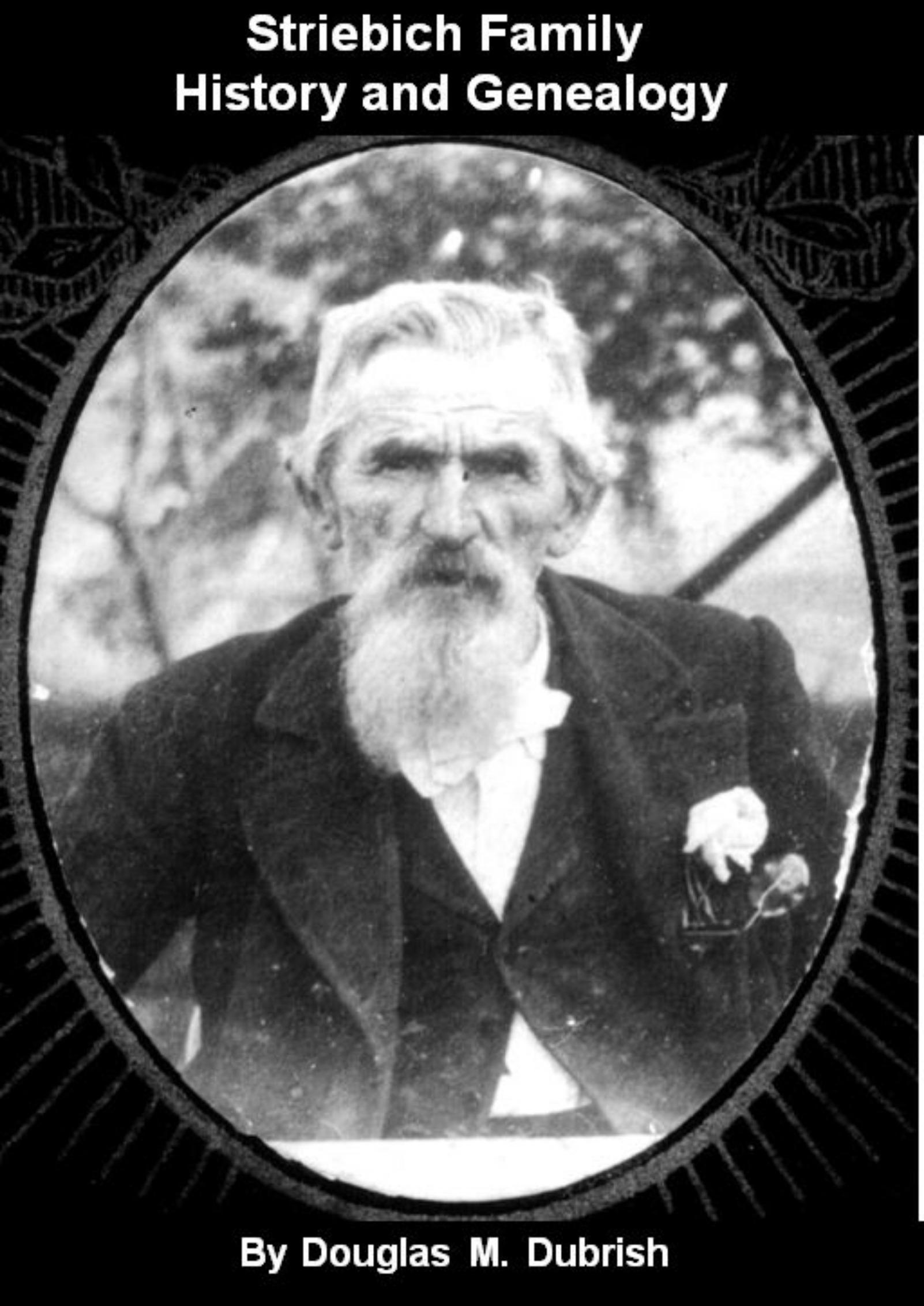 Smashwords – Striebich Family History and Genealogy – a book by Douglas ...