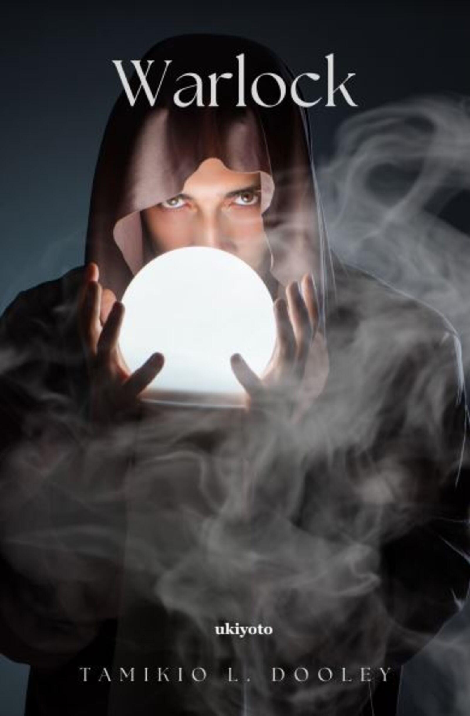 Smashwords – Warlock – a book by Tamikio L. Dooley