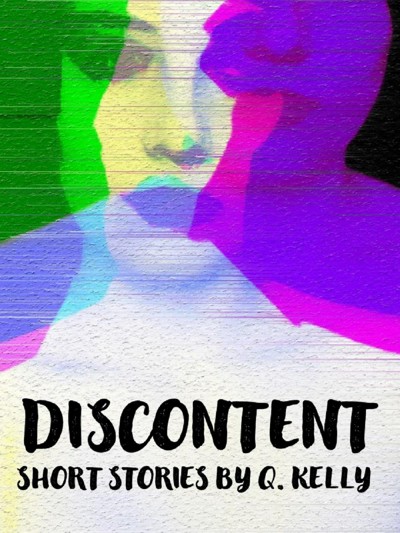 Smashwords – Discontent – a book by Q. Kelly