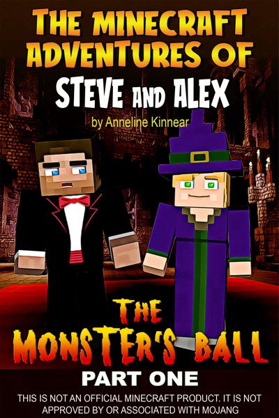 Smashwords – The Minecraft Adventures of Steve and Alex – The Monsters ...