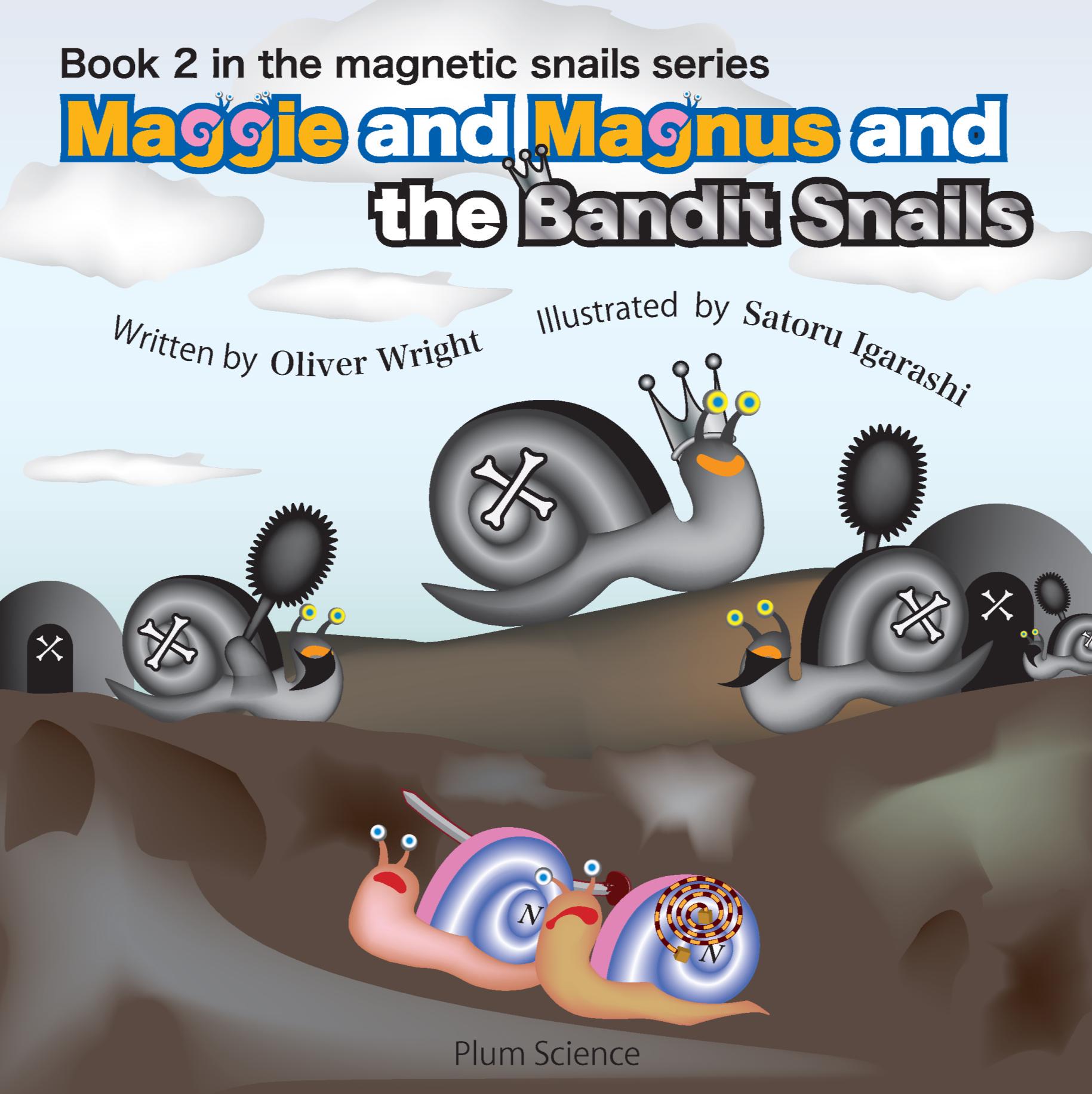 Smashwords – Maggie and Magnus and the Bandit Snails – a book by Oliver ...