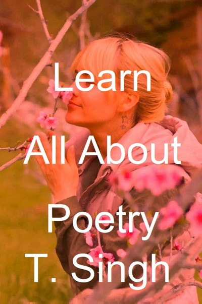 Smashwords – Learn All about Poetry – a book by T. Singh