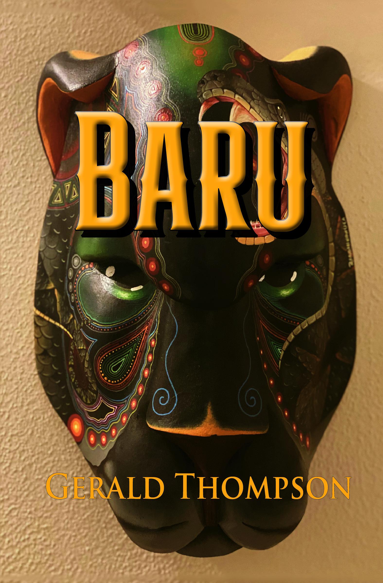 Smashwords – Baru – a book by Gerald Thompson