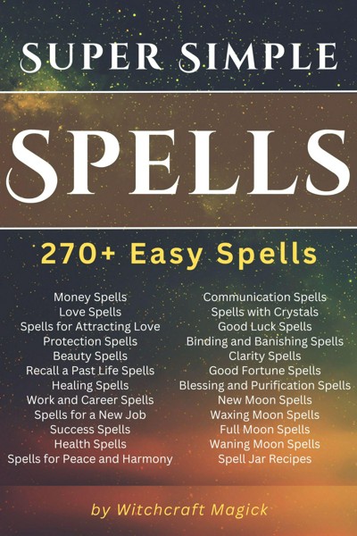 Smashwords – Super Simple Spells – a book by Witchcraft Magick