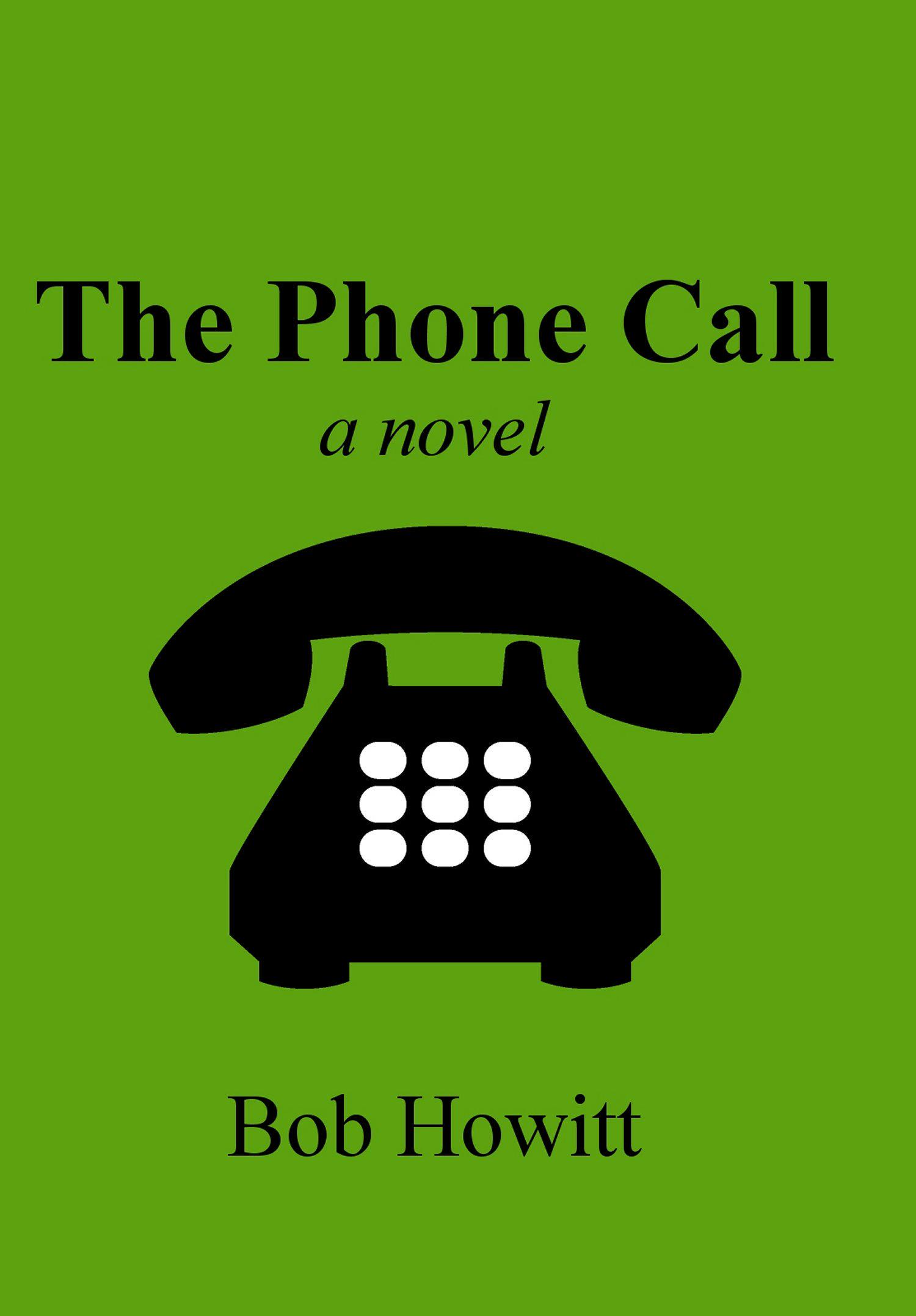 Smashwords – The Phone Call – a book by Bob Howitt