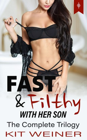 Smashwords – Fast & Filthy with Her Son: The Complete Trilogy
