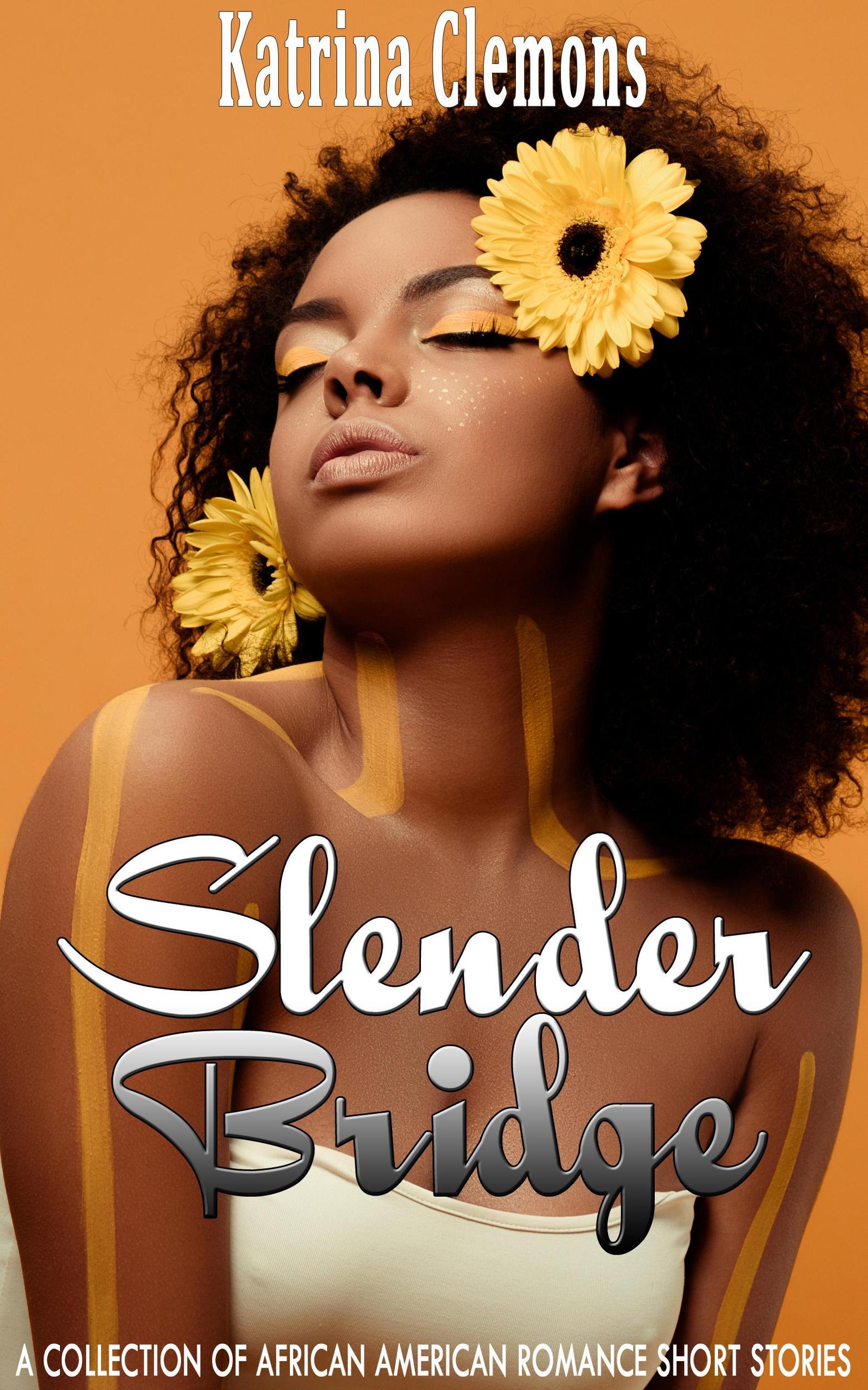 Smashwords – Slender Bridge: A Collection of African American Romance ...