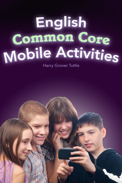 Smashwords – English Common Core Mobile Activities – a book by Harry ...