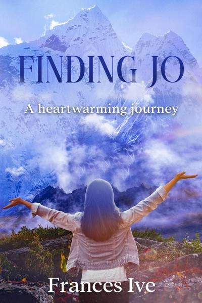 Smashwords – Finding Jo – a book by Frances Ive