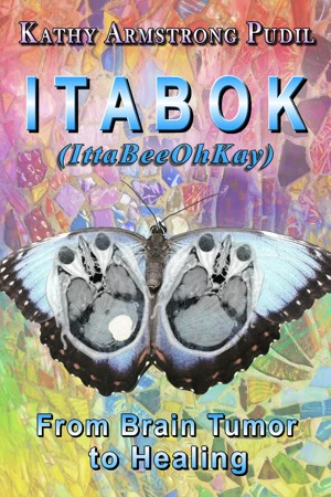 Smashwords – ITABOK (IttaBeeOhKay): From Brain Tumor to Healing