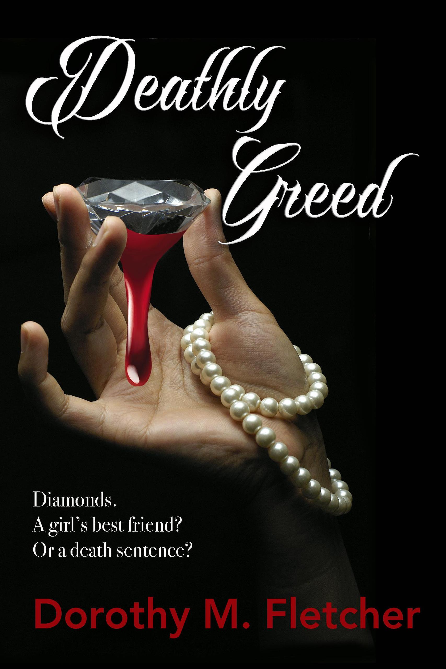 Smashwords – Deathly Greed – a book by Dorothy M. Fletcher