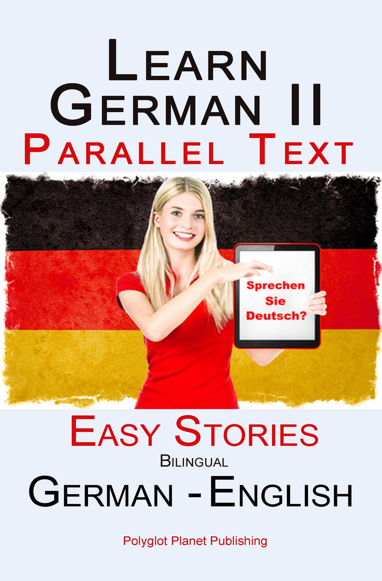Smashwords – Learn German II - Parallel Text - Easy Stories (Dual ...