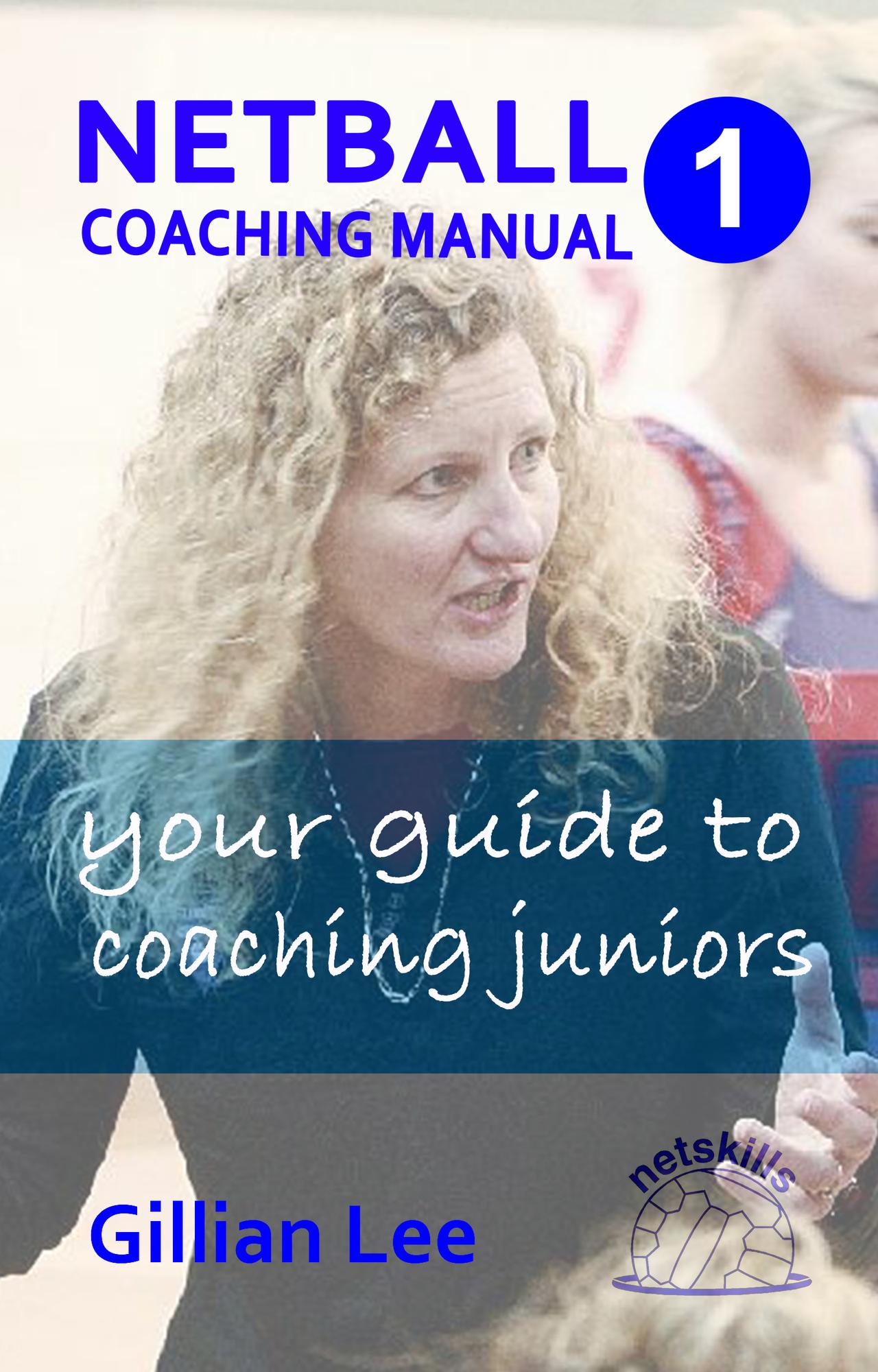 Smashwords – Netball Coaching Manual 1 - Your Guide to Coaching Juniors ...