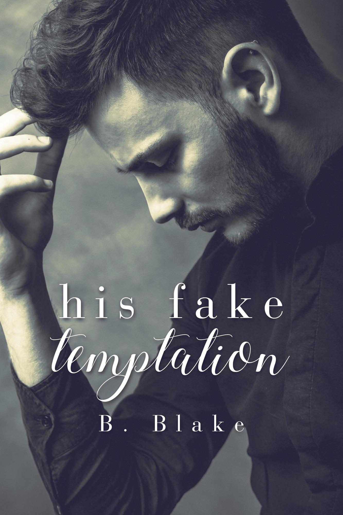 Smashwords – His Fake Temptation – a book by B. Blake