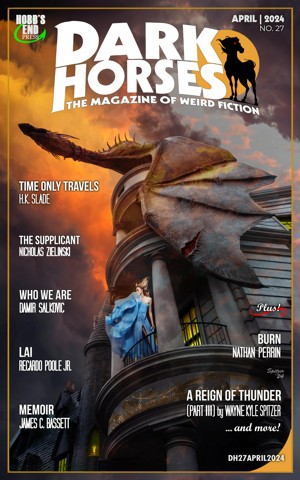 Smashwords – Dark Horses: The Magazine of Weird Fiction No. 27 | April 2024