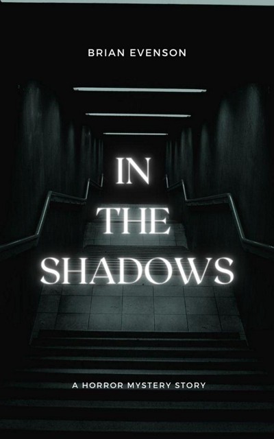 Smashwords – In The Shadows – a book by Brian Evenson
