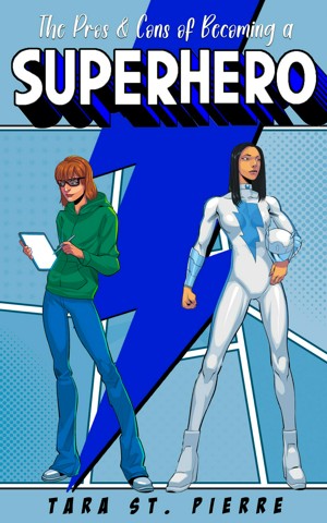 Smashwords – The Pros & Cons of Becoming a Superhero