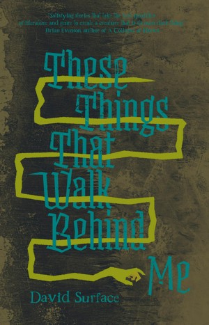 Smashwords – These Things That Walk Behind Me