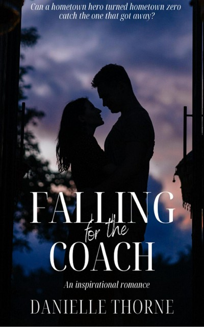 Smashwords – Falling For The Coach – a book by Danielle Thorne