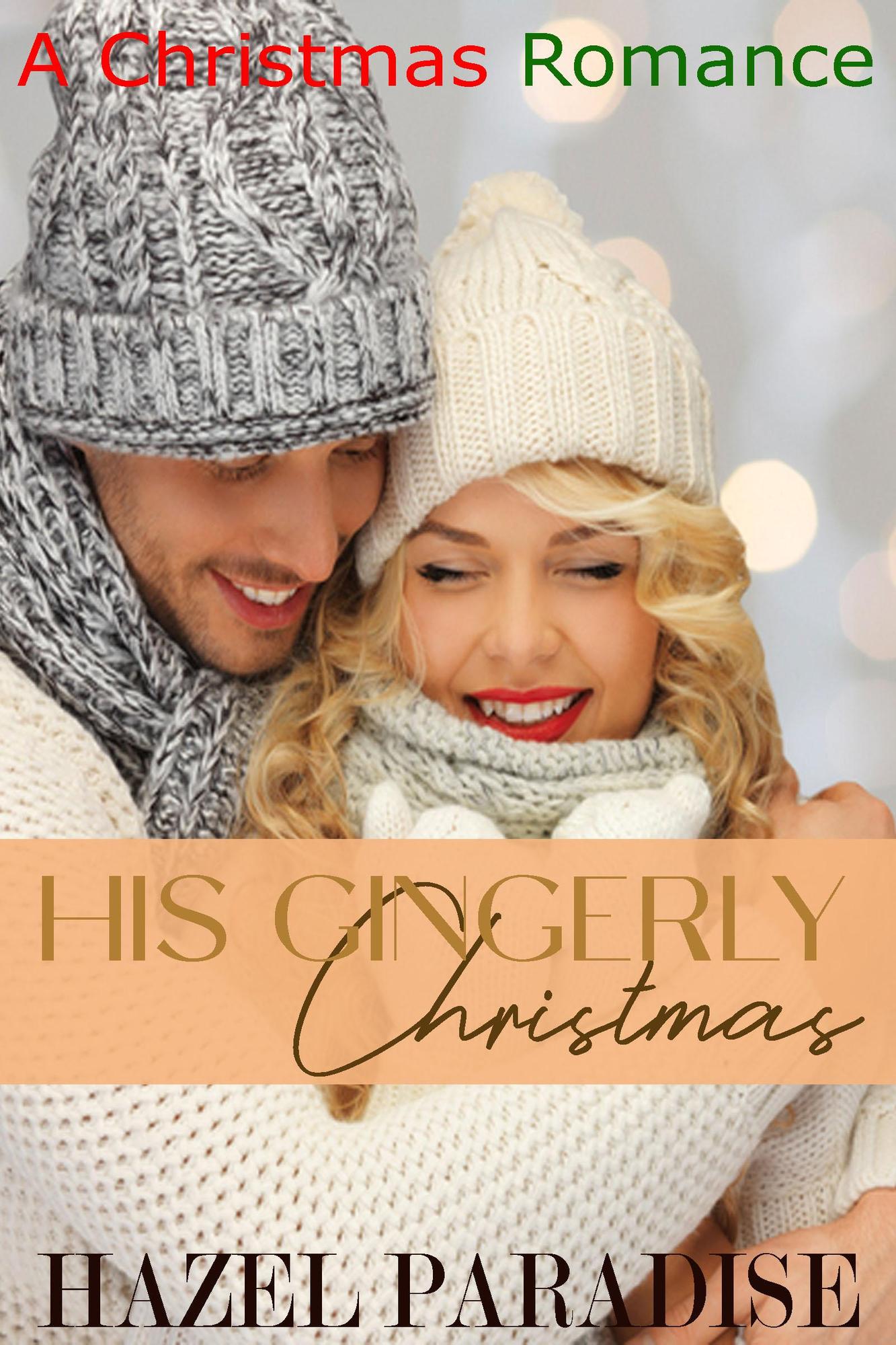 Smashwords – His Gingerly Christmas – a book by Hazel Paradise