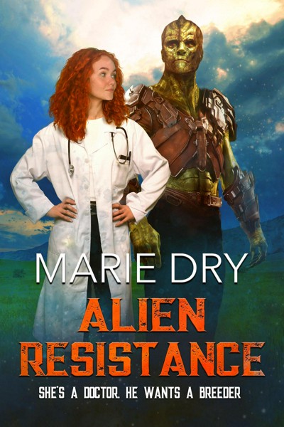 Smashwords – Alien Resistance – a book by Marie Dry