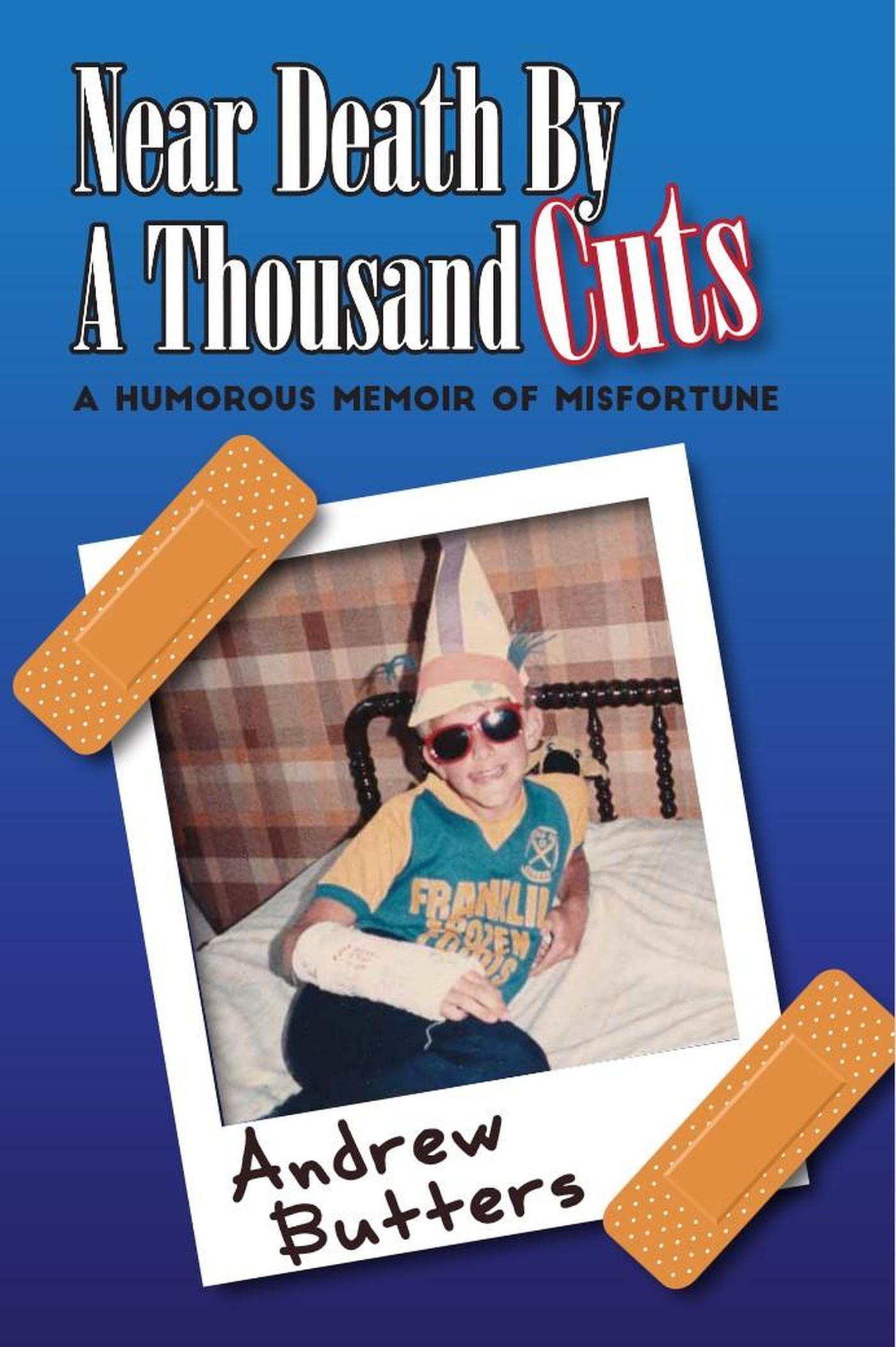 Smashwords – Near Death By A Thousand Cuts: A Humorous Memoir Of ...