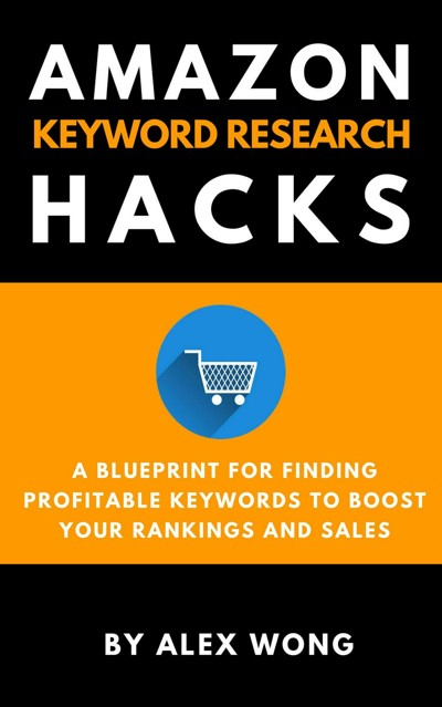 Smashwords – Amazon Keyword Research Hacks: A Blueprint For Finding Profitable Keywords To Boost ...