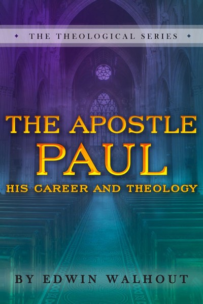 Smashwords – The Apostle Paul: His Career and Theology – a book by ...