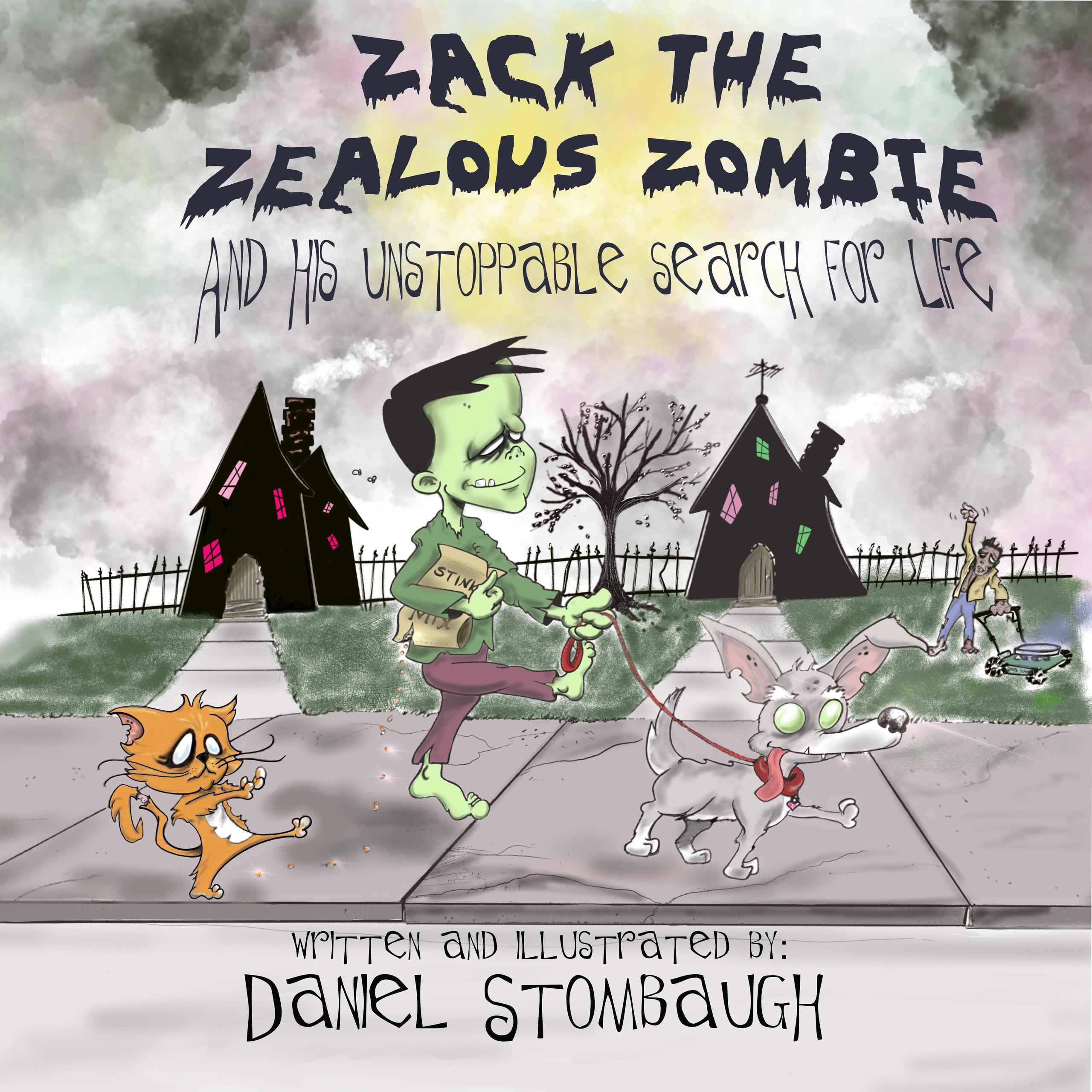 Smashwords – Zack the Zealous Zombie: And His Unstoppable Search for Life – a book by LakeView ...