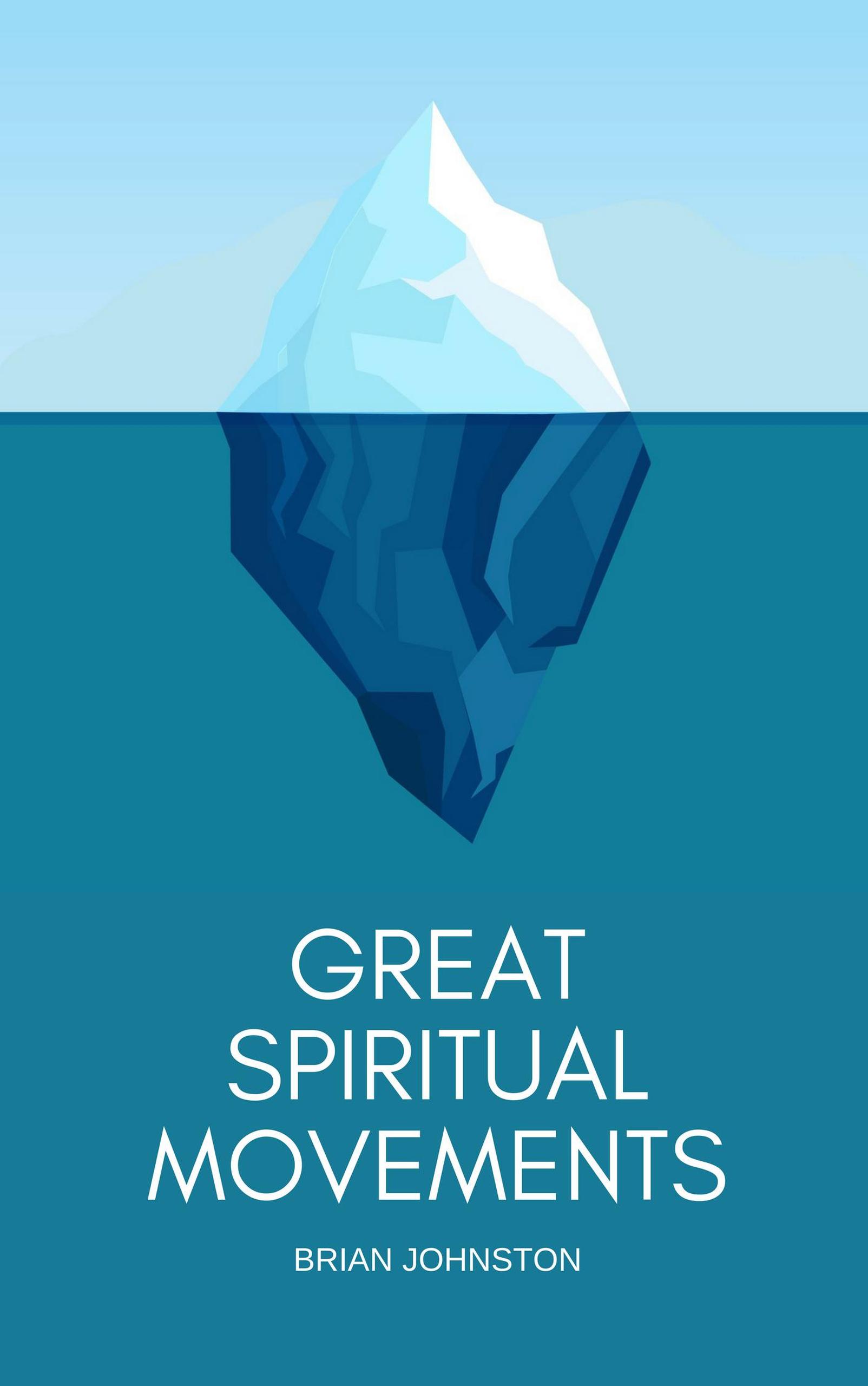 Smashwords – Great Spiritual Movements – a book by Brian Johnston
