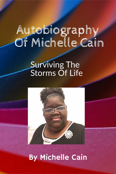 Smashwords – Autobiography Of Michelle Cain - Surviving The Storms Of ...